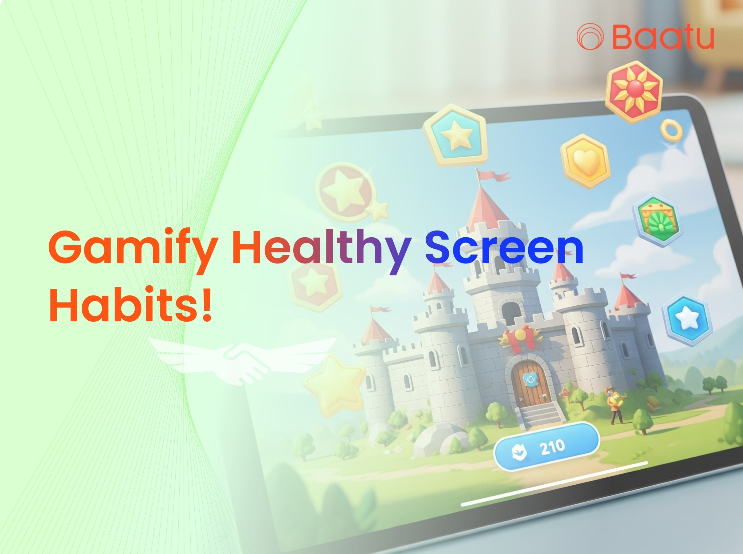 Behind the Scenes of “Digital Fort”: Gamifying Good Screen Habits – Baatu